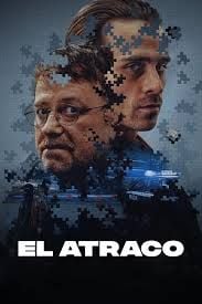 El atraco - Película 2024 - SensaCine.com.mx