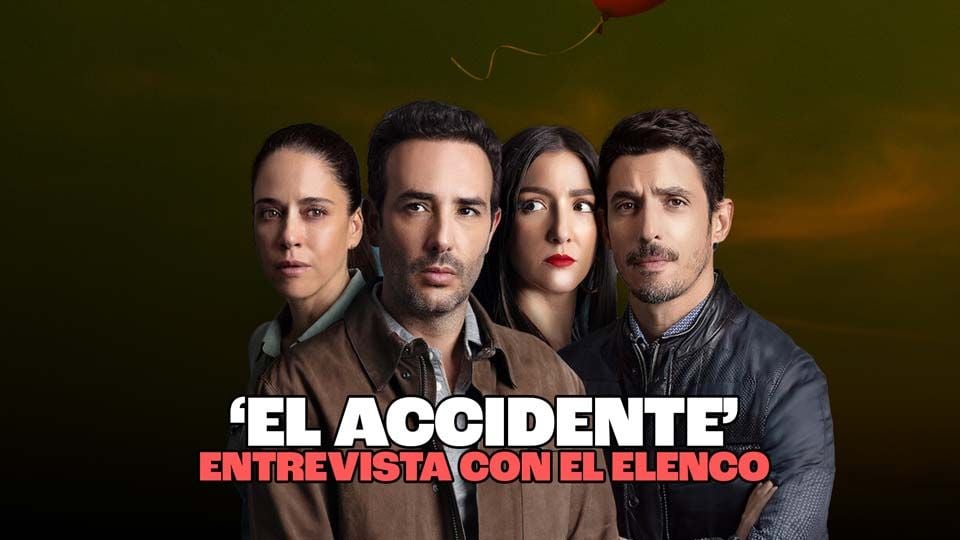 'Accidente' - Entrevista con el elenco - Vídeo Accidente - SensaCine.com.mx