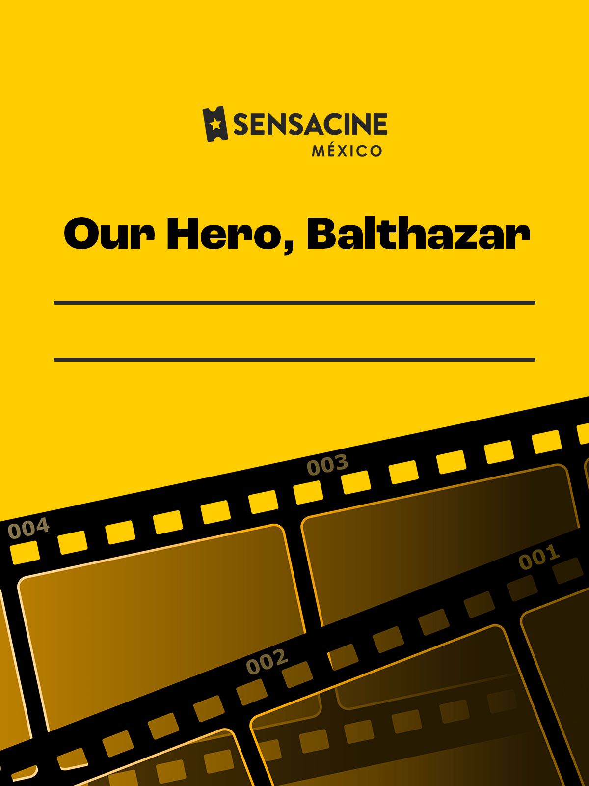 Our Hero, Balthazar - Película 2026 - SensaCine.com.mx