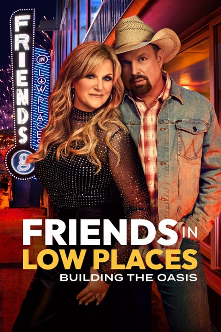 Friends in Low Places - Serie 2024 - SensaCine.com.mx