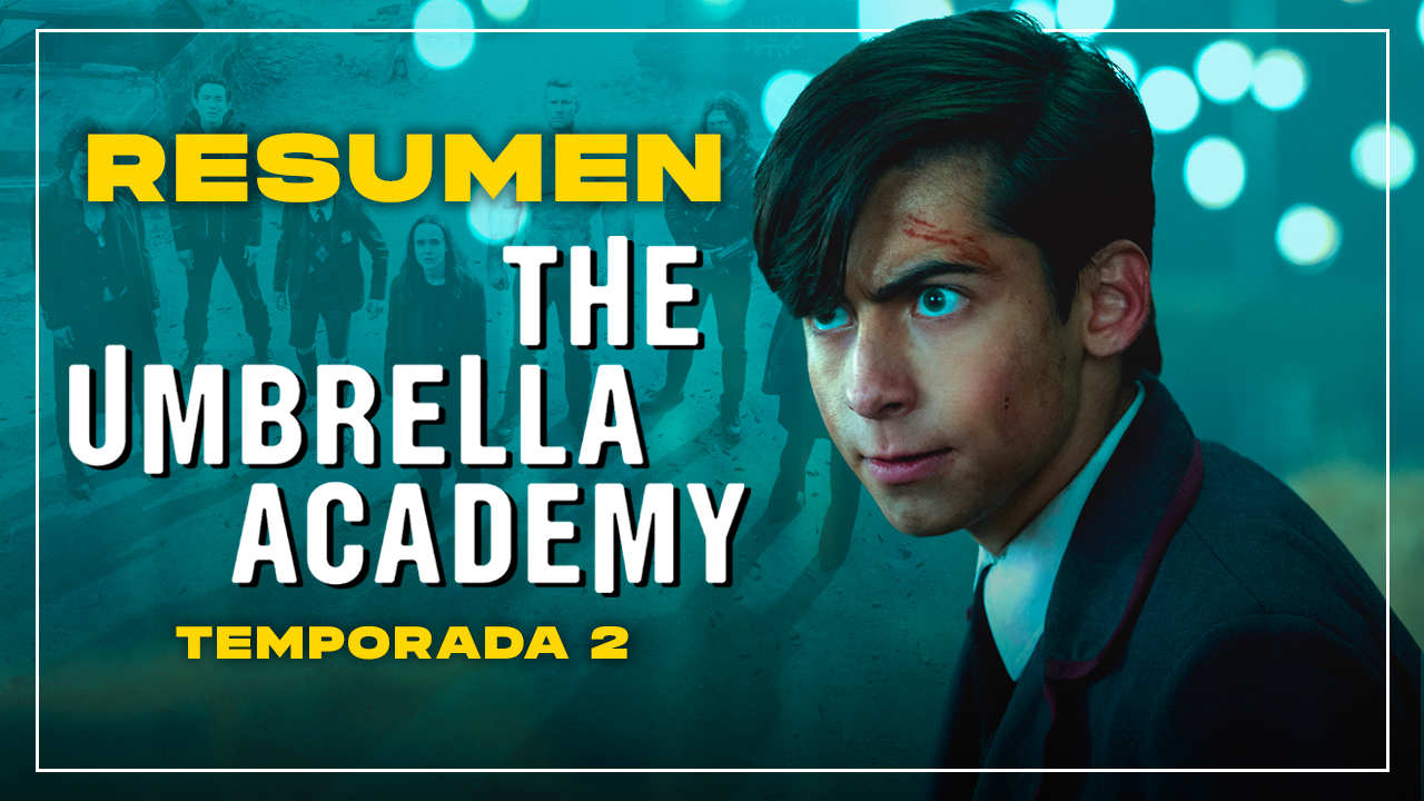 'The Umbrella Academy' - Resumen segunda temporada - Vídeo The Umbrella Academy - SensaCine.com.mx